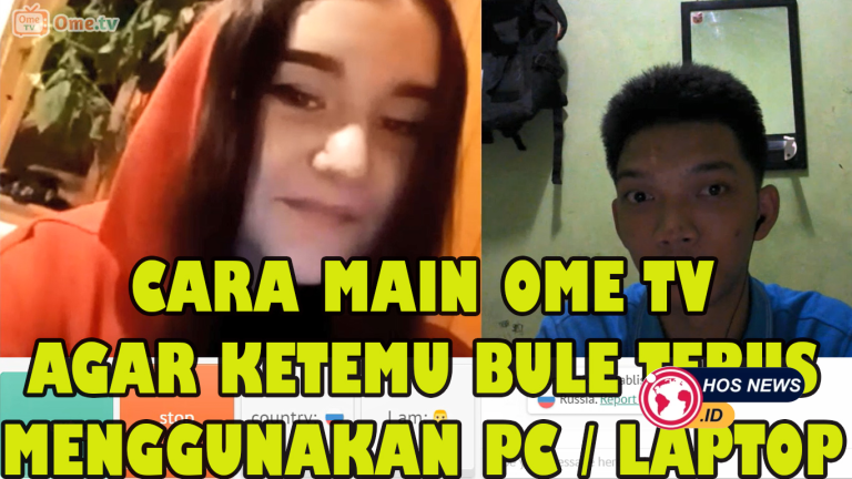 Panduan: Cara Bermain OME TV di HP dan PC untuk Pemula